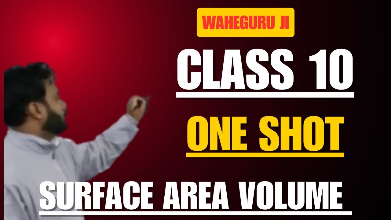 Surface area volume class 10 one shot ncert | ncert class 10 surface ...