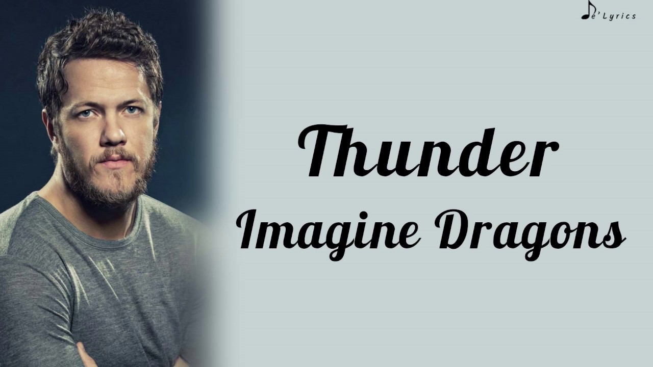 Thunder - Imagine Dragons (Lyrics) - YouTube
