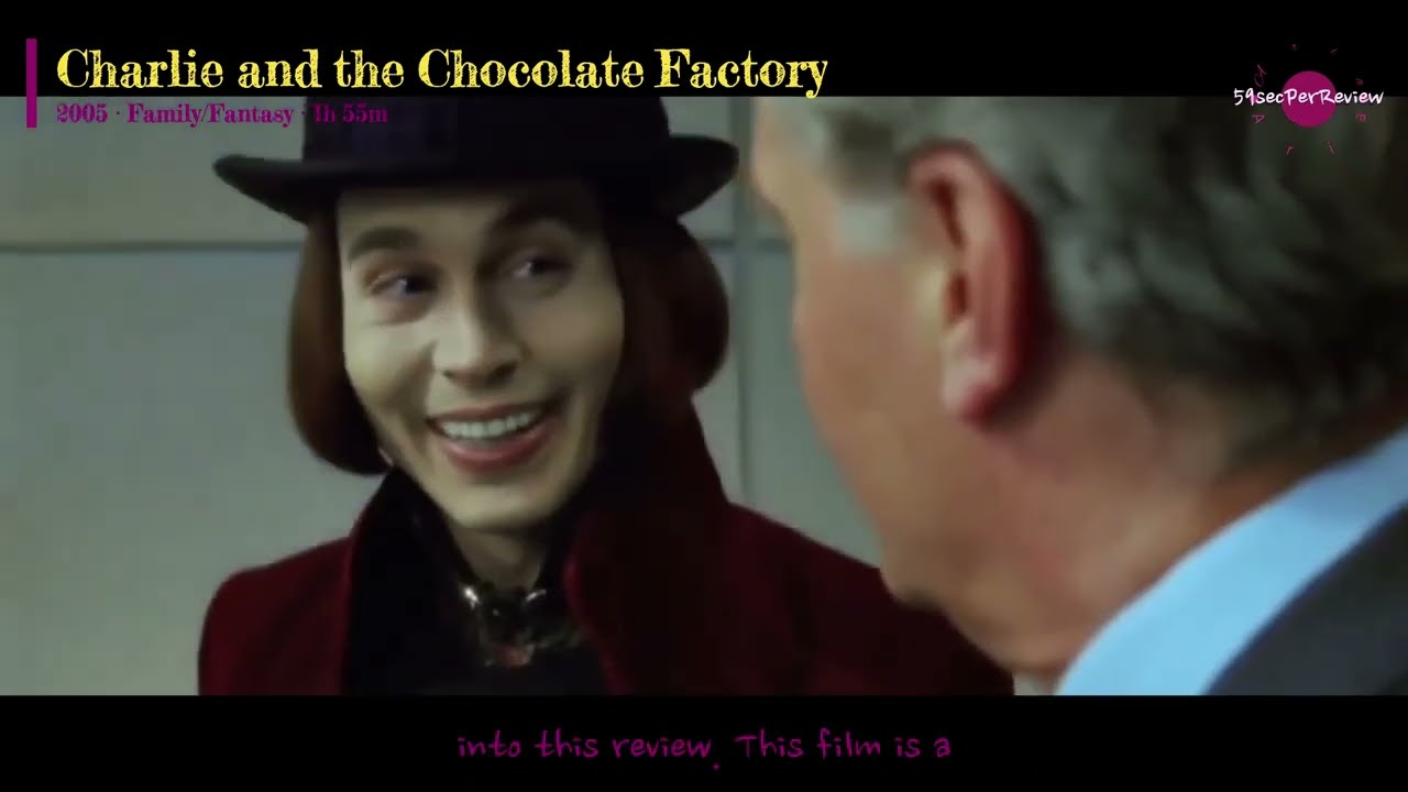 A Savory Review of 'Charlie and the Chocolate Factory' 2005 - YouTube
