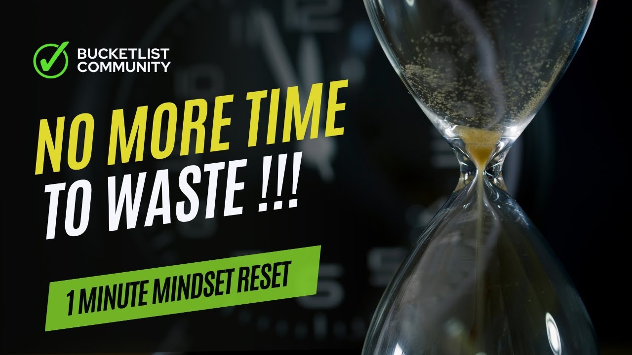 No More Time To Waste | 1 Minute Inspirational Video - YouTube