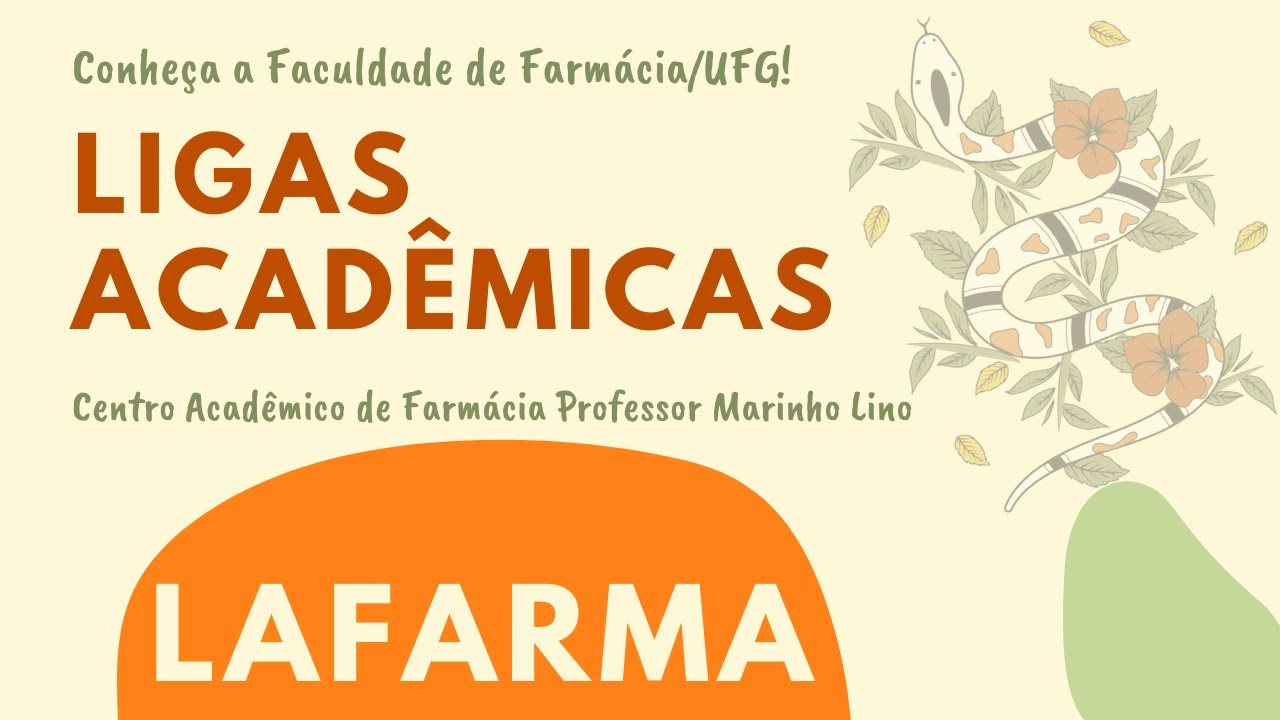 CONHEÇA A FF/UFG: Liga Acadêmica de Farmacologia (LAFARMA) - YouTube