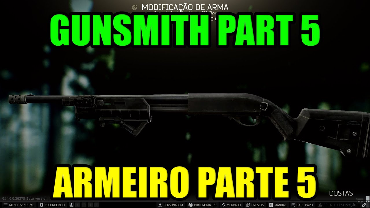 Gunsmith Part 5 (0.14) / Armeiro Parte 5 (0.14) - Escape From Tarkov ...