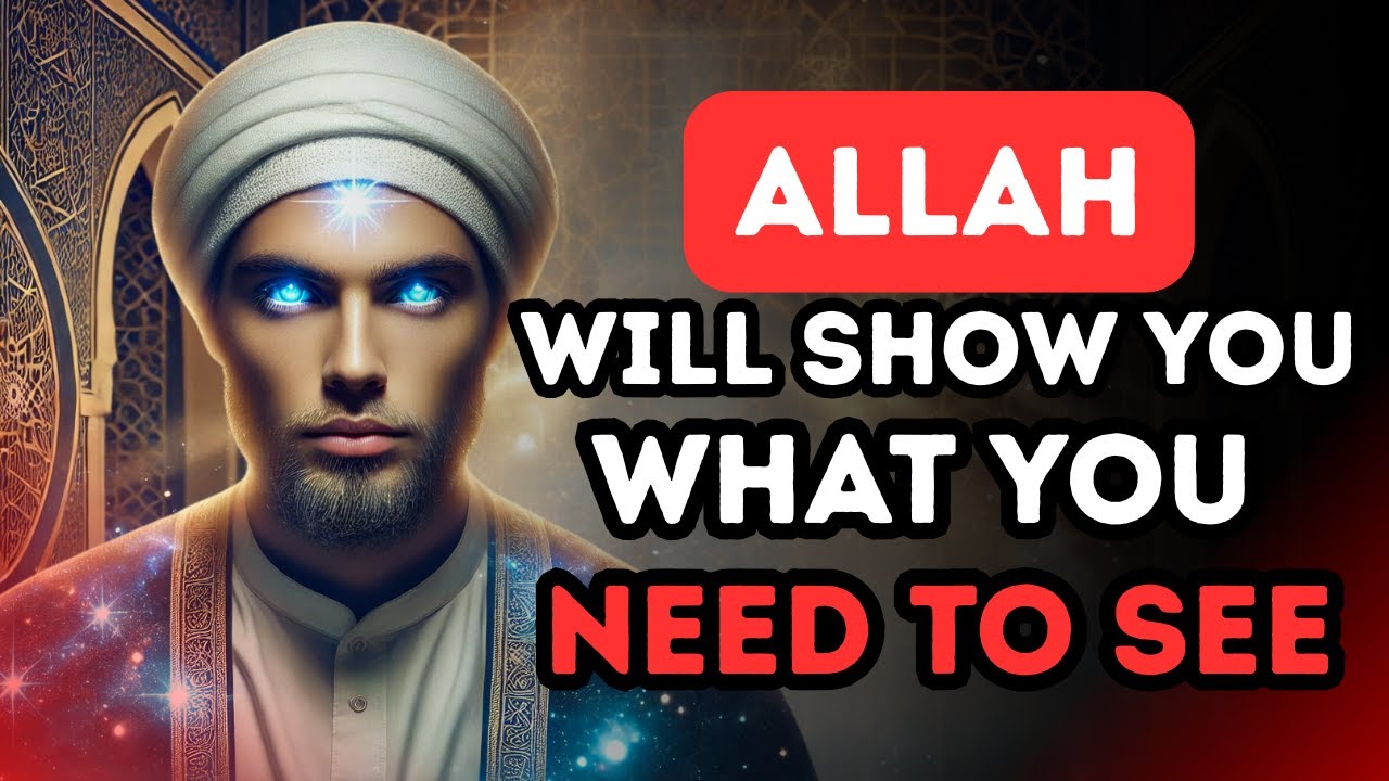 The Spiritual Key to Awakening Your Basirah andPerceiving Beyond ...