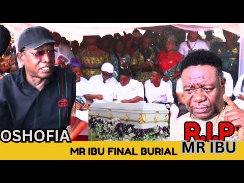 OSHOFIA CAN NOT HOLD HIS TEARS AT MR IBU FINAL BURIAL - YouTube