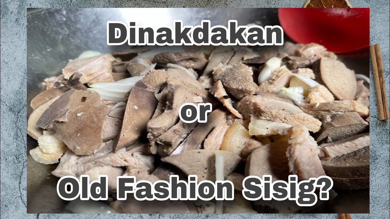 ANO ANG PINAGKAIBA NG DINAKDAKAN AT SISIG? INSARABASAB AT WAREK-WAREK ...