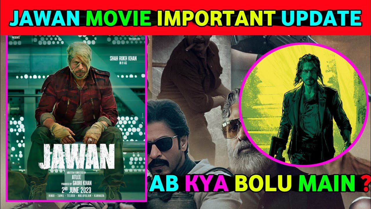 Jawan Movie Full Movie Important Update || Jawan Movie Review || Filmy ...