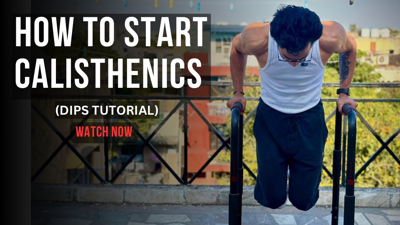 Learn to Dip: A Beginner's Guide to Calisthenics Strengthening Exercise ...