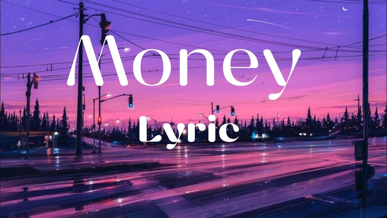 MONEY LISA (Lyrics) - YouTube
