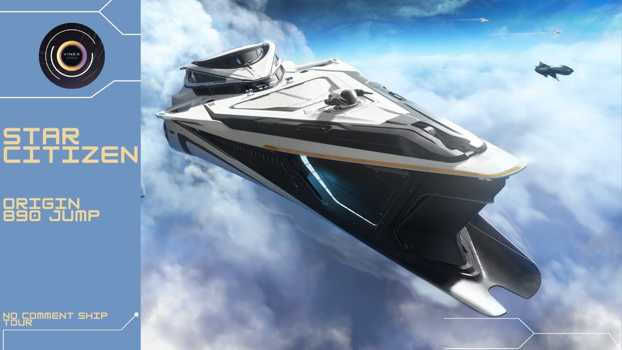 Star Citizen - Origin 890 Jump Ship Tour - YouTube