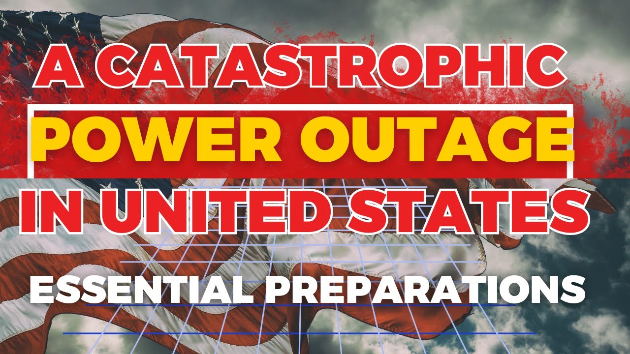 Power Outage in the USA: 6 Critical Preps to Stockpile essential ...