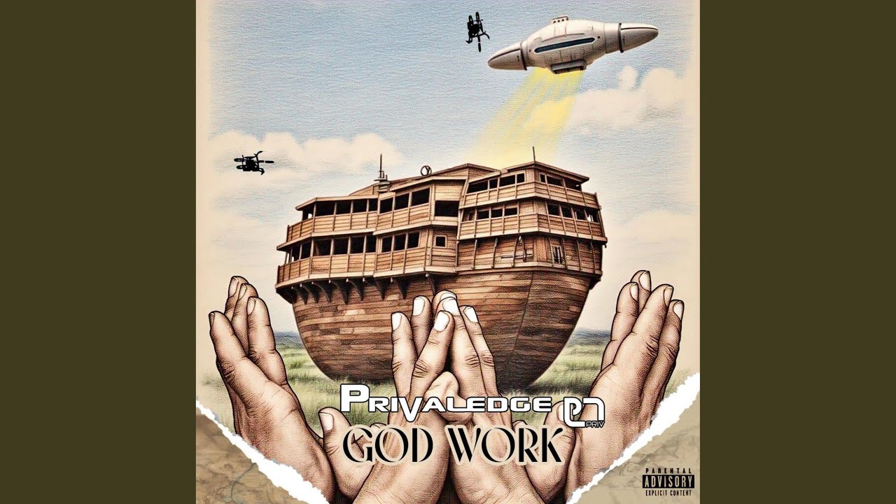 God Work - Privaledge: Song Lyrics, Music Videos & Concerts