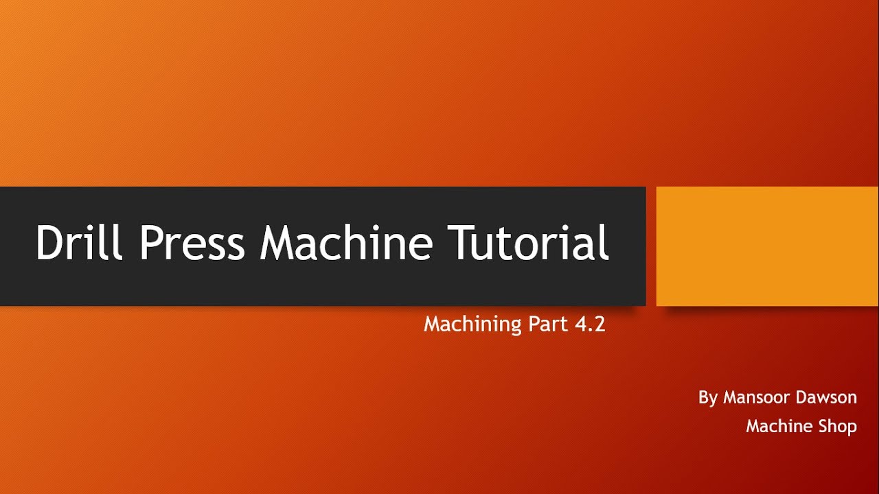 Drill Press Machine Tutorial - YouTube