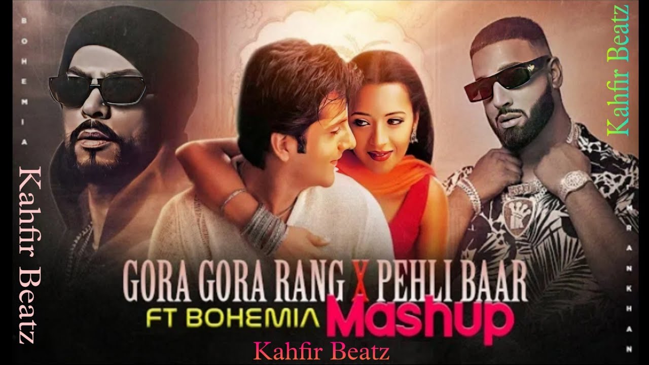 Pehli Bar X Gora Gora Rang | Imran Khan x Bohemia | Prod. By Kahfir ...