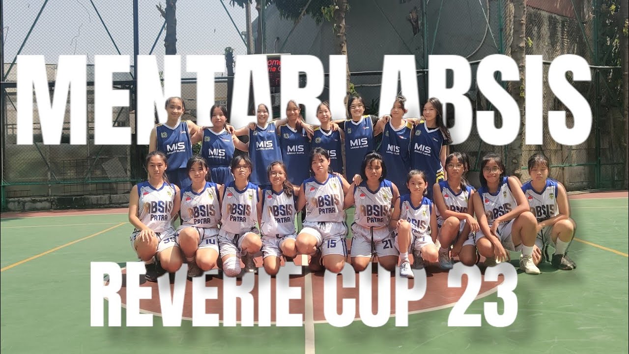 4.MENTARI vs ABSIS Reverie Cup 2023 KRISTOFORUS 2 SMP Girls Basketball ...