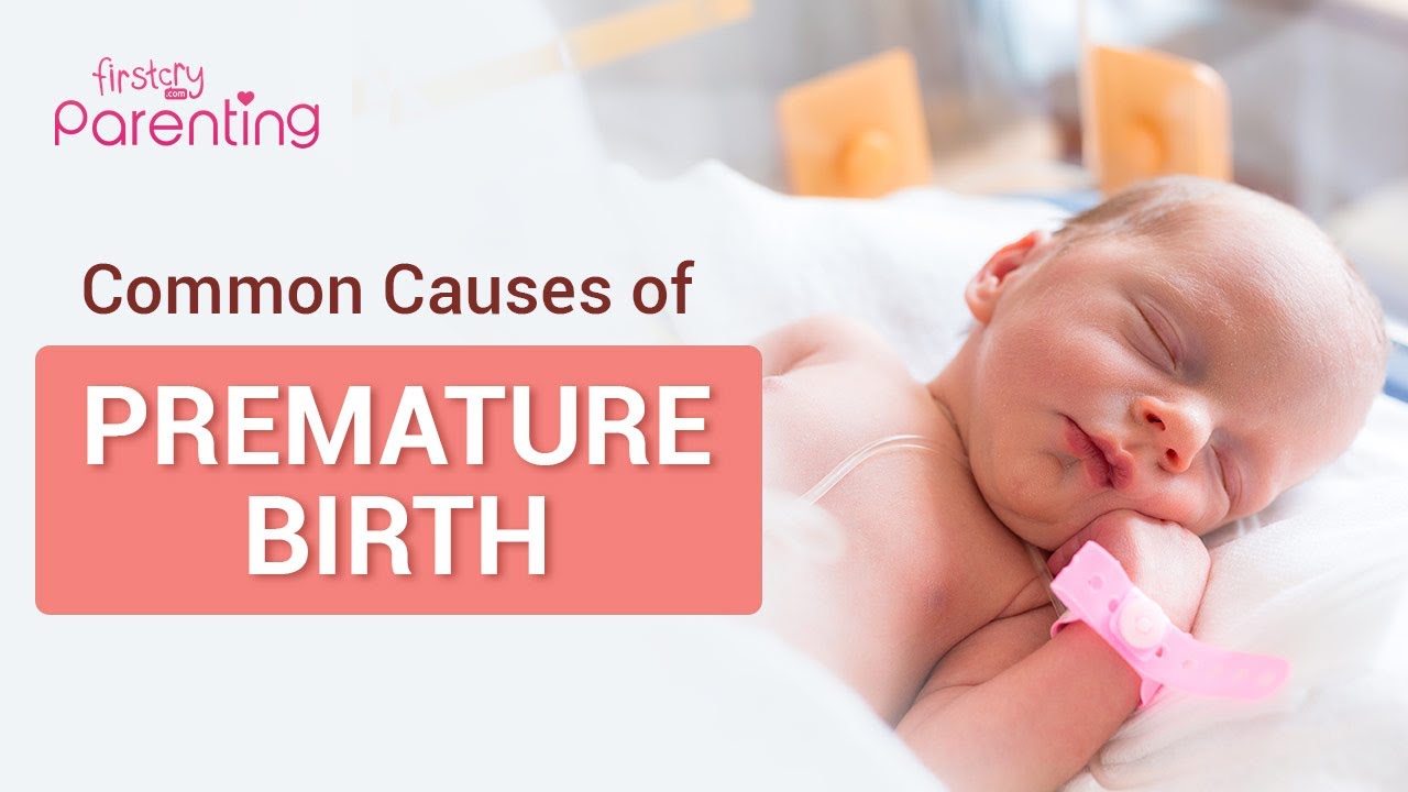 Causes Of Premature Birth that You Must Know About - YouTube