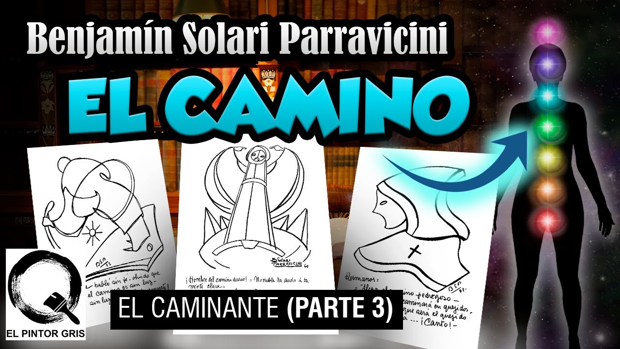 EL CAMINO - Todas las Profecias de Benjamín Solari Parravicini sobre EL ...