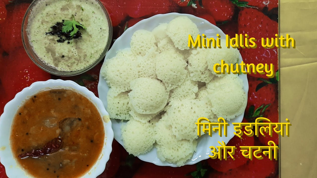 Mini Idlis with chutney | मिनी इडलियां और चटनी / Rava idli / Suji idli ...