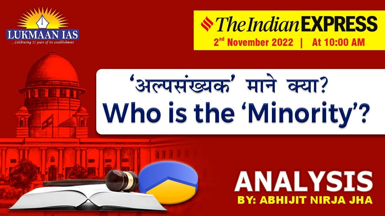 The Indian Express Newspaper Analysis | November 02, 2022 | By Abhijit Nirja Jha | Lukmaan IAS ...