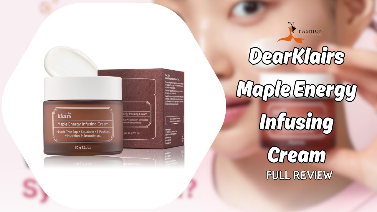 Fashion Finds | DearKlairs Maple Energy Infusing Cream Review: Hydrating & Skin Barrier Care ...