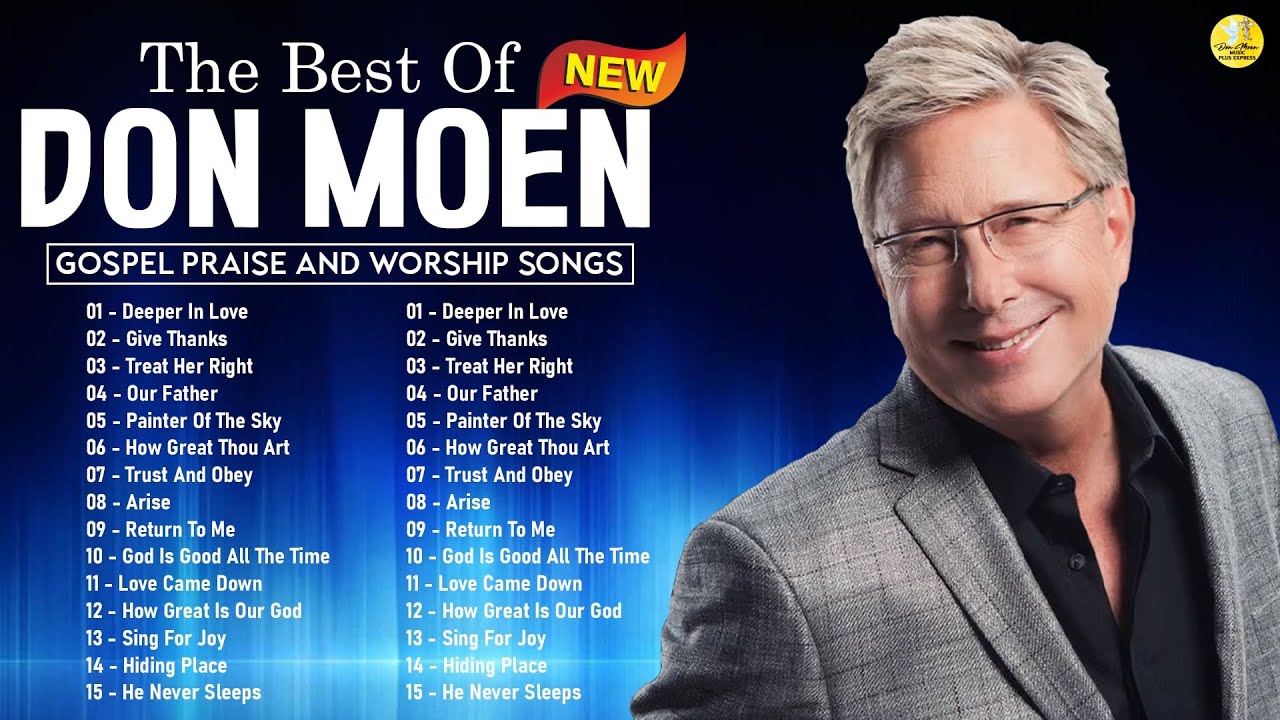 Best of Don Moen Nonstop Praise and Worship Music Playlist - YouTube