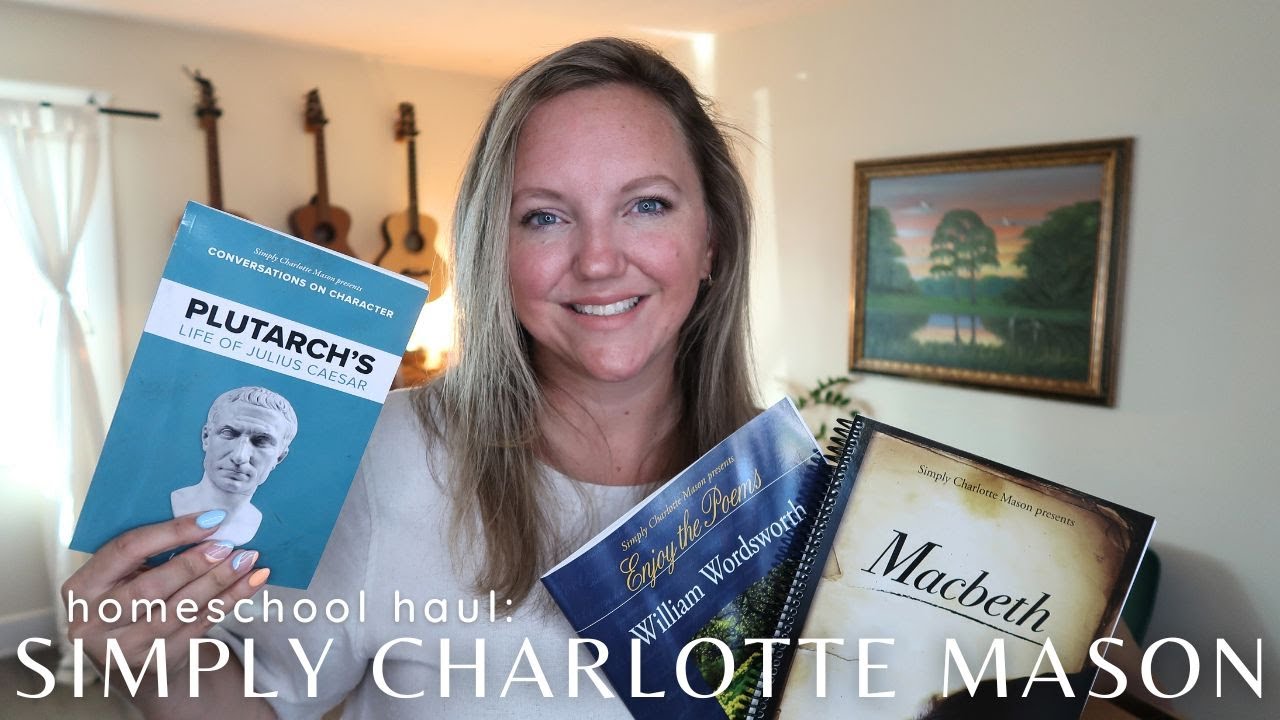HOMESCHOOL HAUL || SIMPLY CHARLOTTE MASON - YouTube