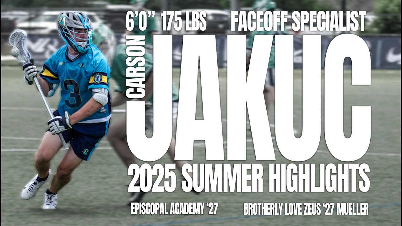 Carson Jakuc '27 Summer 2025 Highlights | Episcopal Academy | Brotherly ...