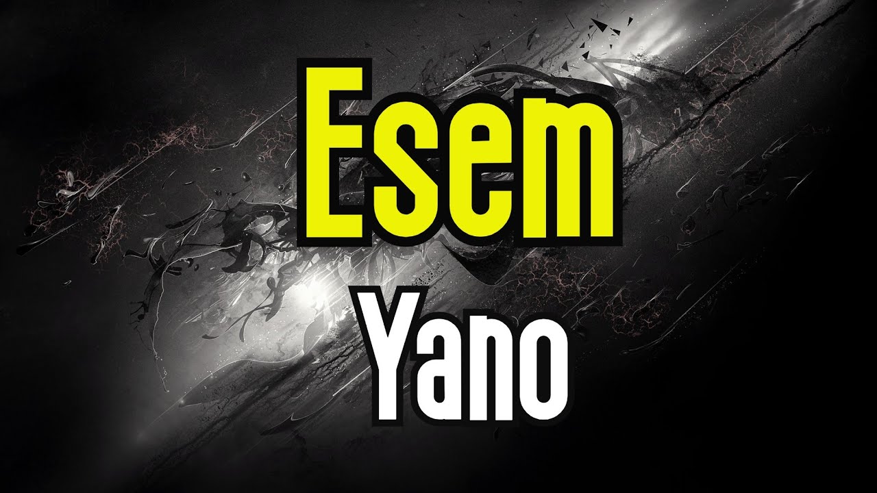 Esem (KARAOKE) | Yano - YouTube
