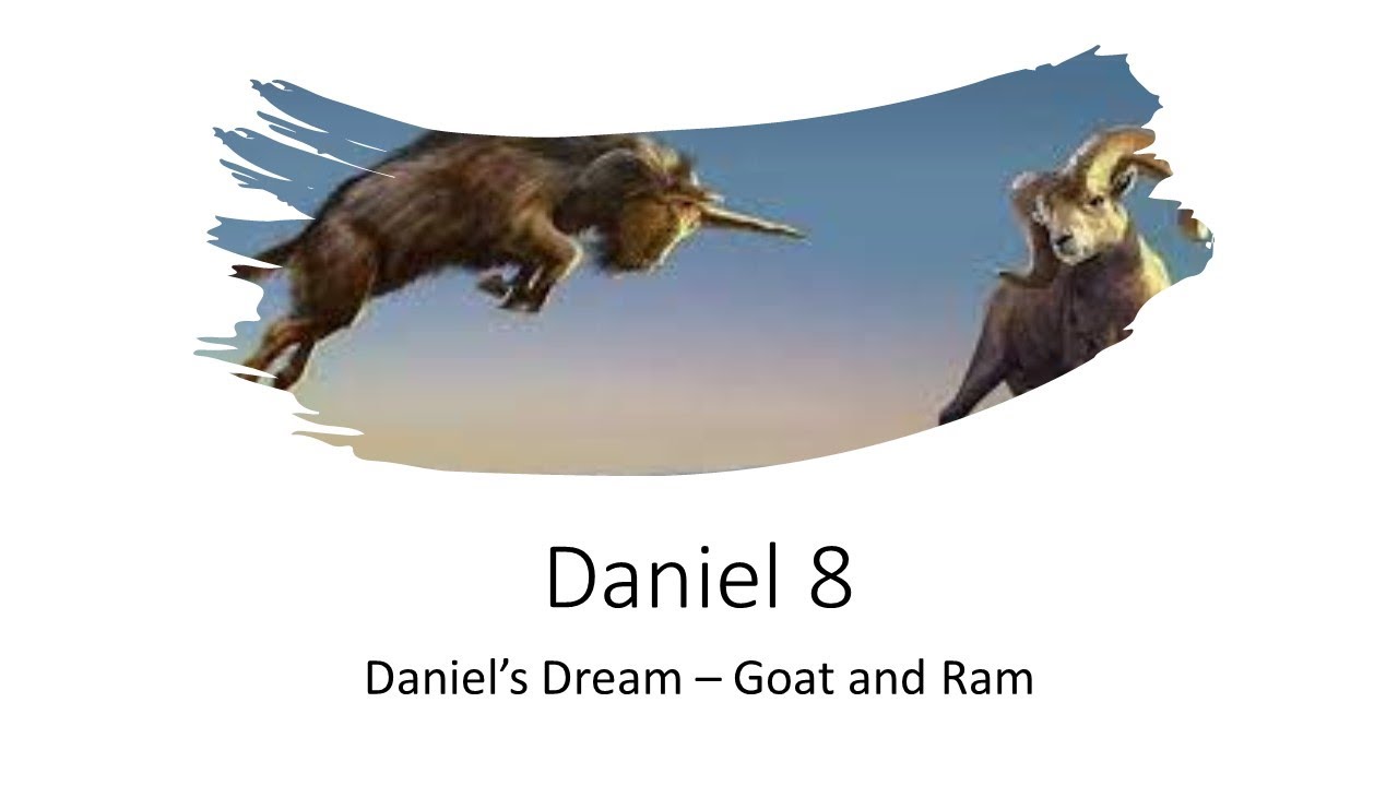 Daniel 8 - Ram and He Goat (1/2) - YouTube