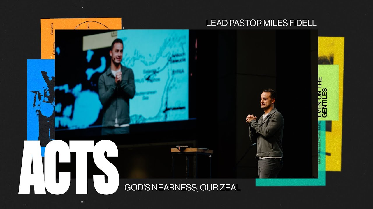 Acts 17:16-34: God's Nearness, Our Zeal – Miles Fidell - YouTube