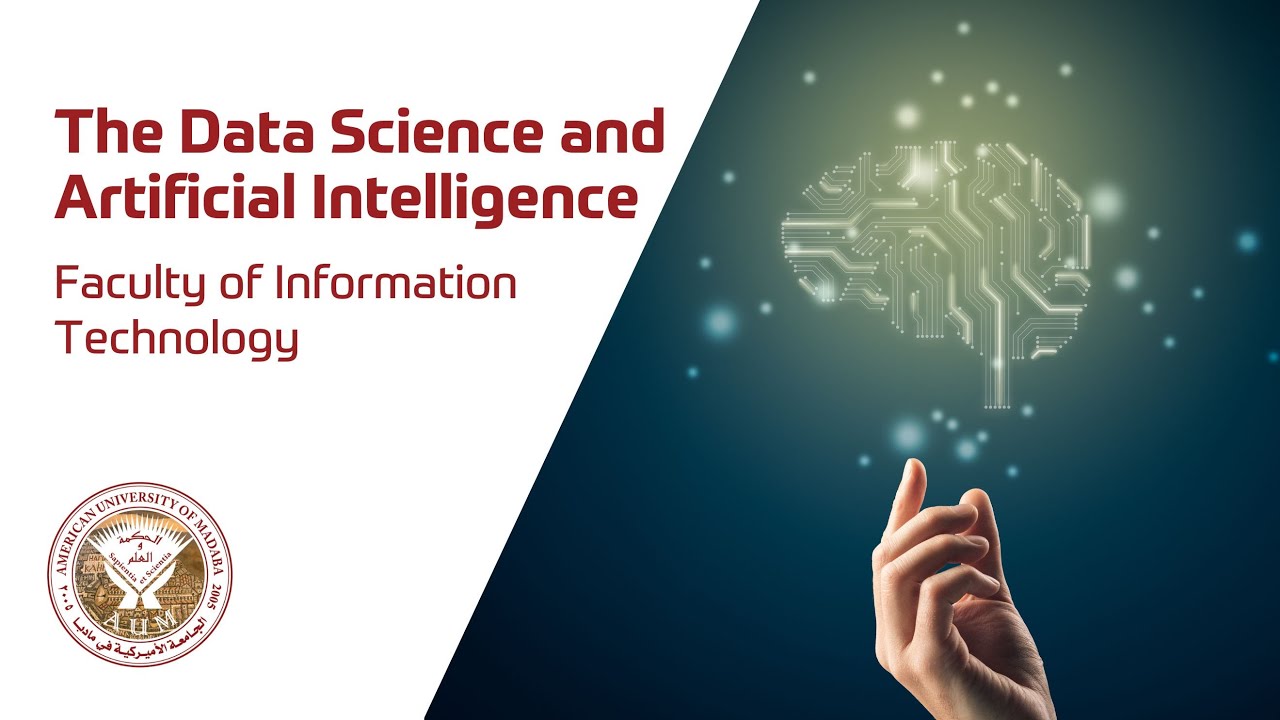The Data Science and Artificial Intelligence Program at AUM | علم البيانات والذكاء الاصطناعي ...