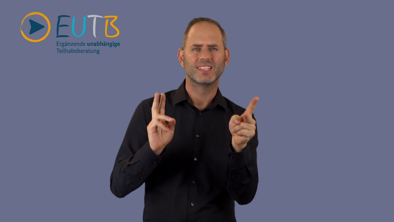EUTB Bayern Teil 2 Was ist EUTB DGS - YouTube