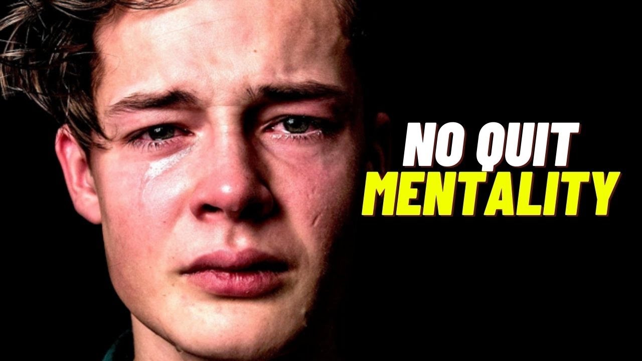 No Quit Mentality (Motivational Video) - YouTube