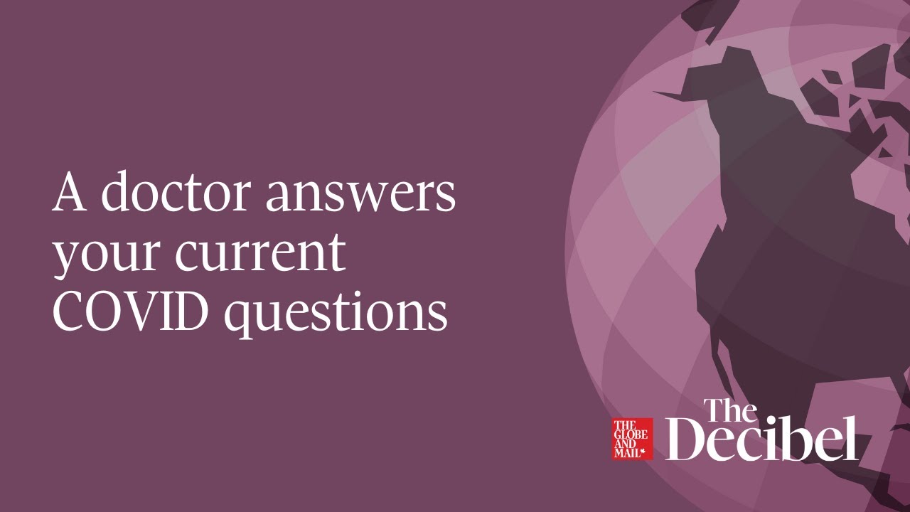 A doctor answers your current COVID questions - YouTube