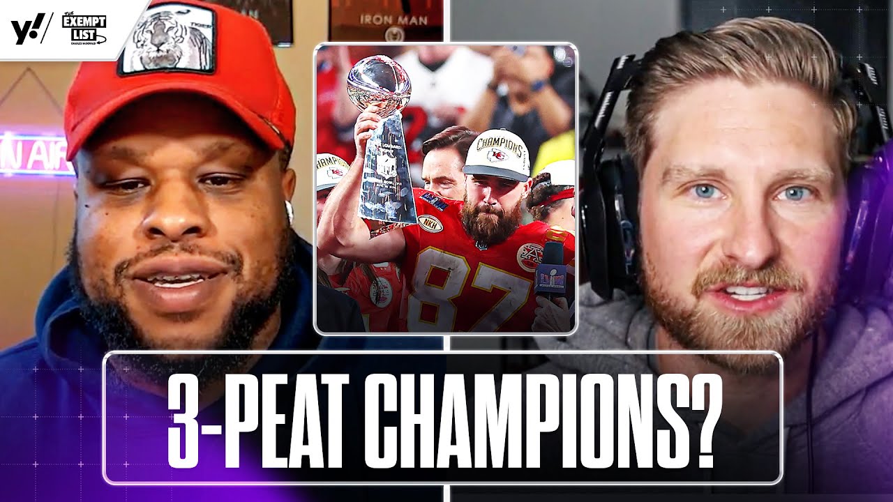 Why the CHIEFS are going ALL IN for a 3-PEAT | The Exempt List | Yahoo Sports - YouTube