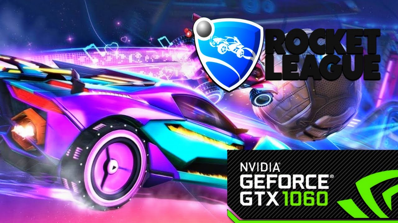 Rocket League - GTX 1060 3GB DDR5/ I5-3570/ 10 RAM DDR3 - YouTube