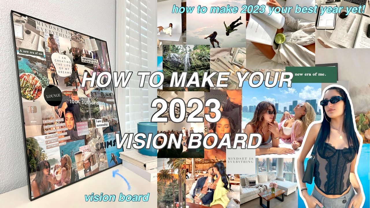 HOW TO MAKE YOUR 2023 VISION BOARD // how to make all your goals ...