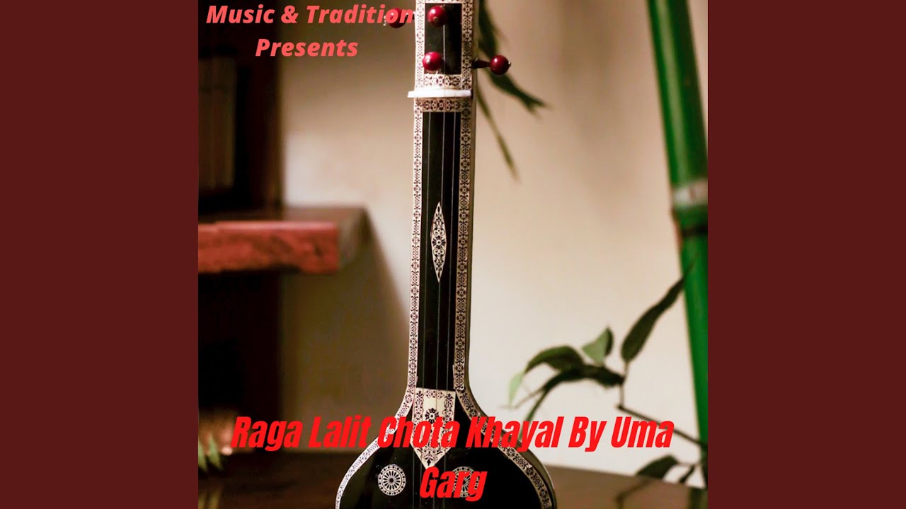 Raag Lalit - YouTube