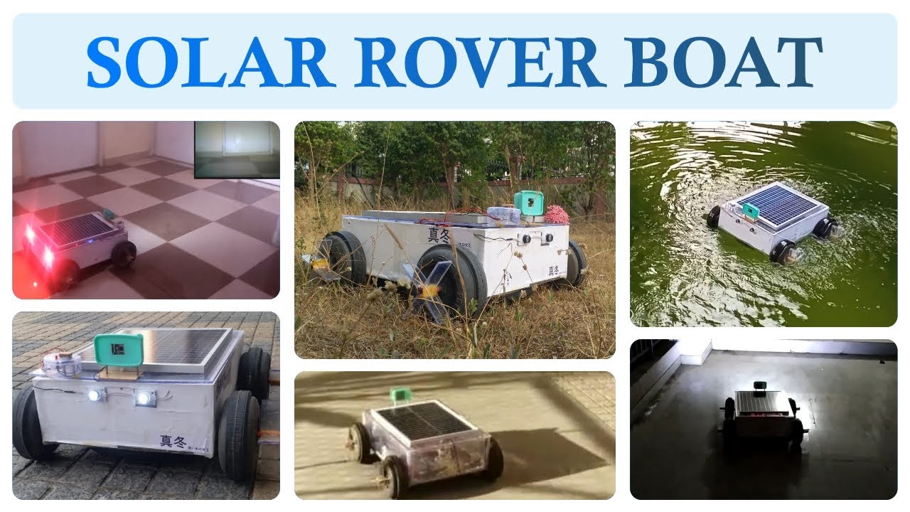Solar Powered Rover Boat | Solar Amphibian Rover | Final Year ...