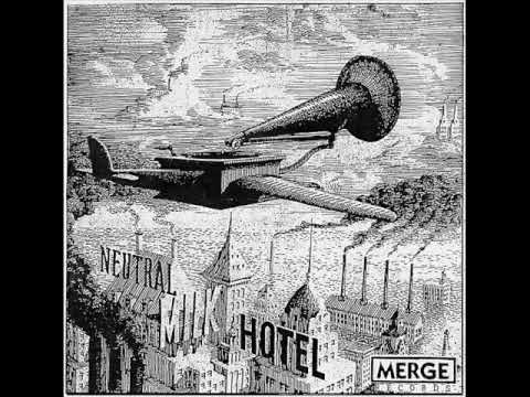 Neutral Milk Hotel Oh Comely - YouTube