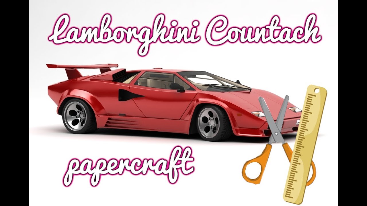 🚗lamborghini countach🚗 // 📎papercraft📎 - YouTube