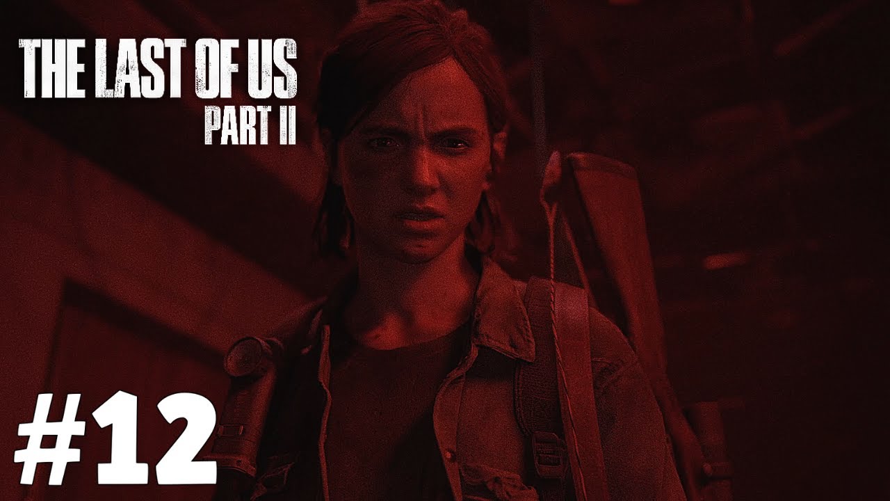 Finding Nora : The Last Of Us Part 2 Walkthrough Gameplay : Part 12 (No ...