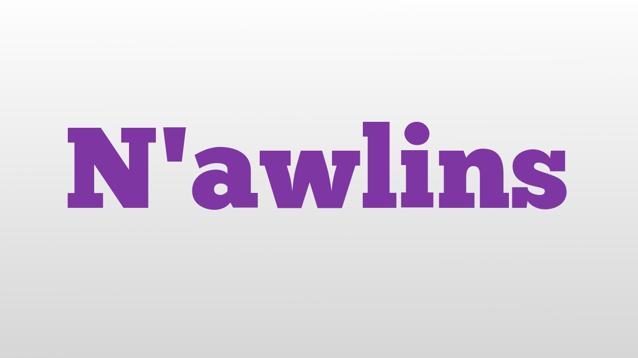 N'awlins meaning and pronunciation - YouTube