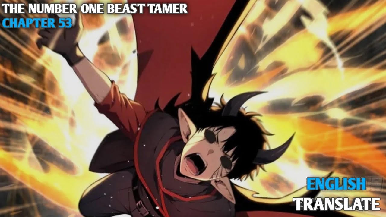 The Number One Beast Tamer | The Number One Beast Master | Chapter 53 ...