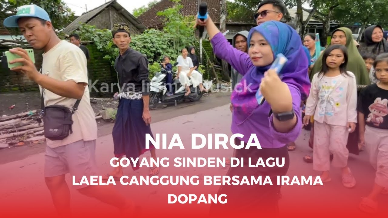 Goyang Sinden khas Nia DIRGA saat nyanyikan lagu Laela Canggung ...