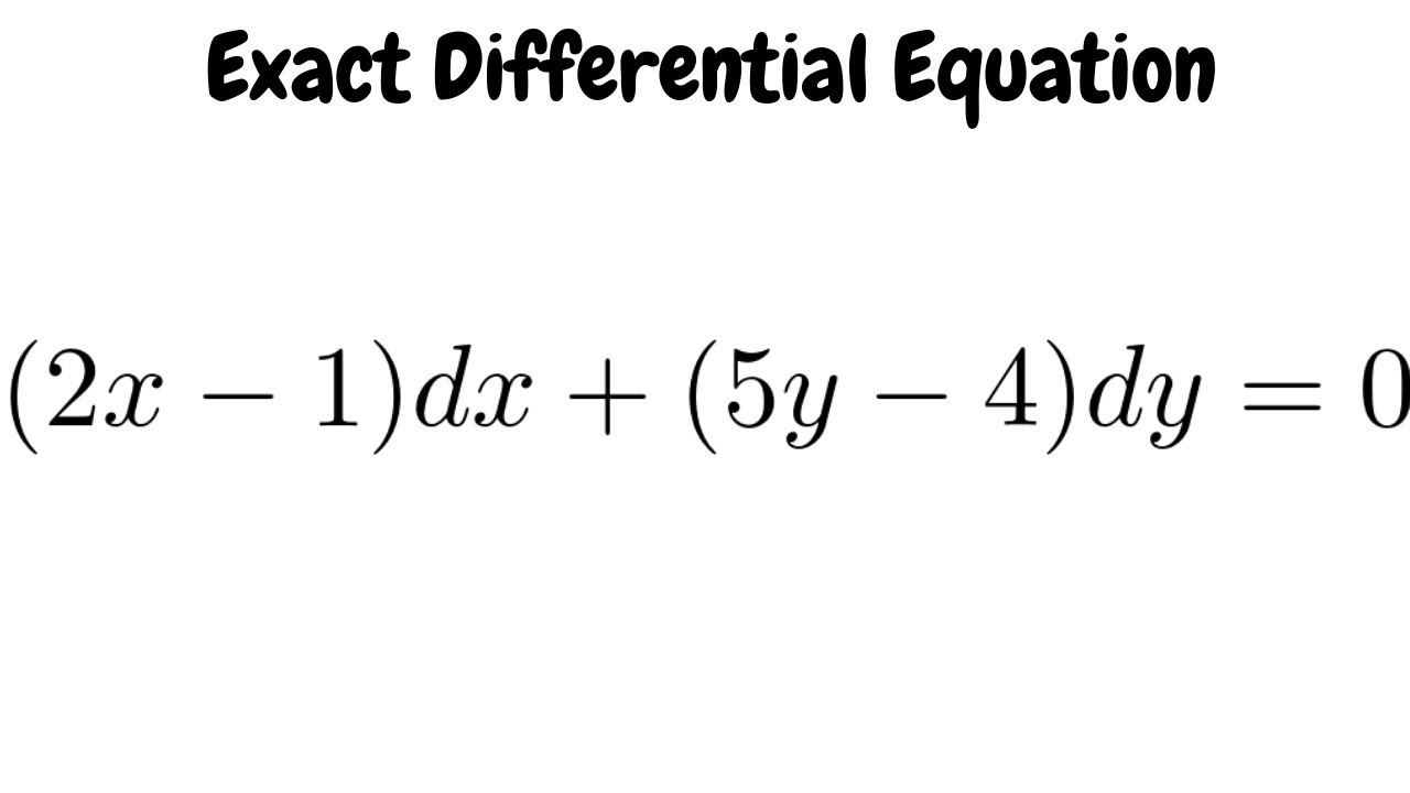 Exact Differential Equation 2x 1 dx 5y 4 dy 0 YouTube