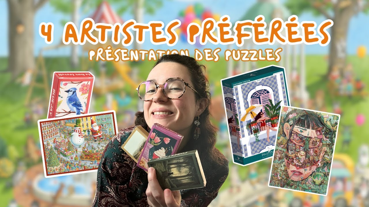 PUZZLES D'ARTISTES 🎨 part 3, Ingrid Slyder, Anna Vaughn J., Maja ...