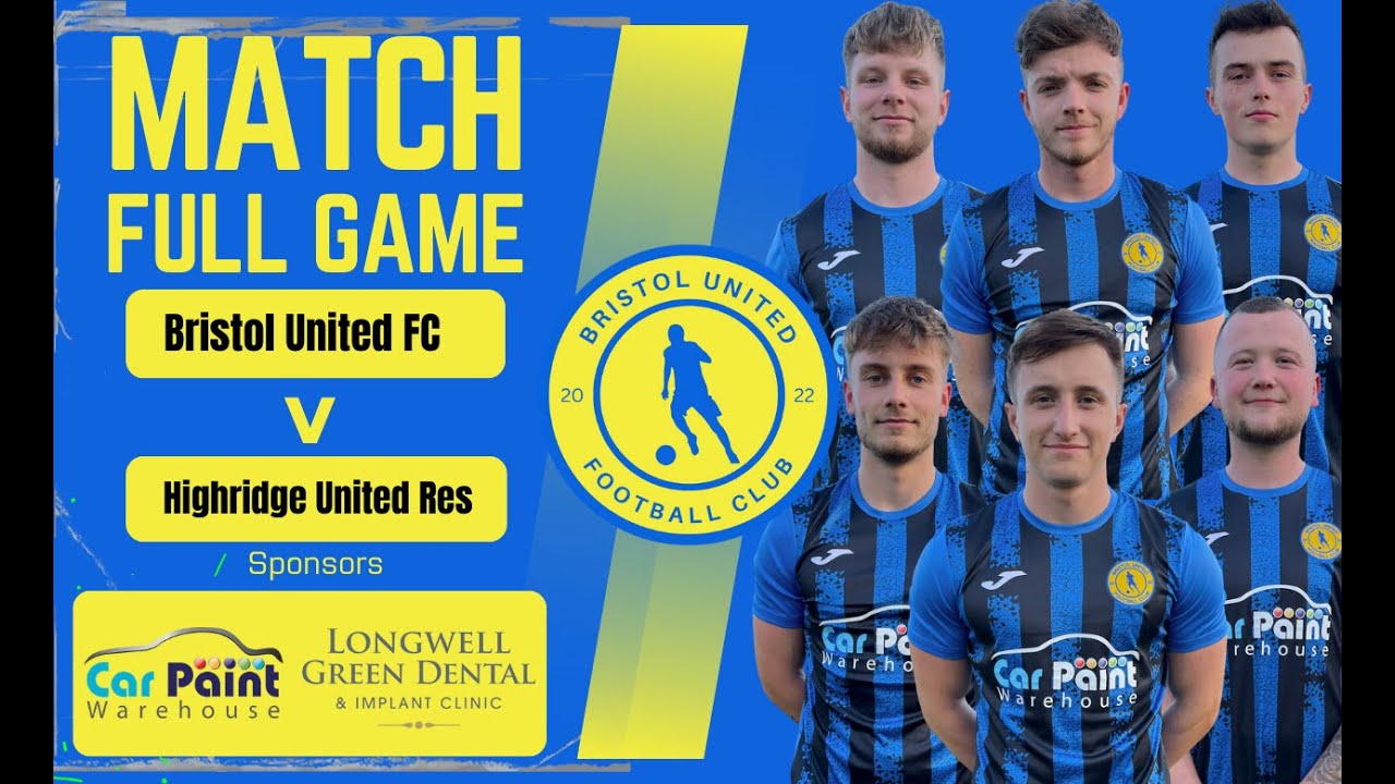Bristol United FC v Highridge United Res - Full Match - YouTube