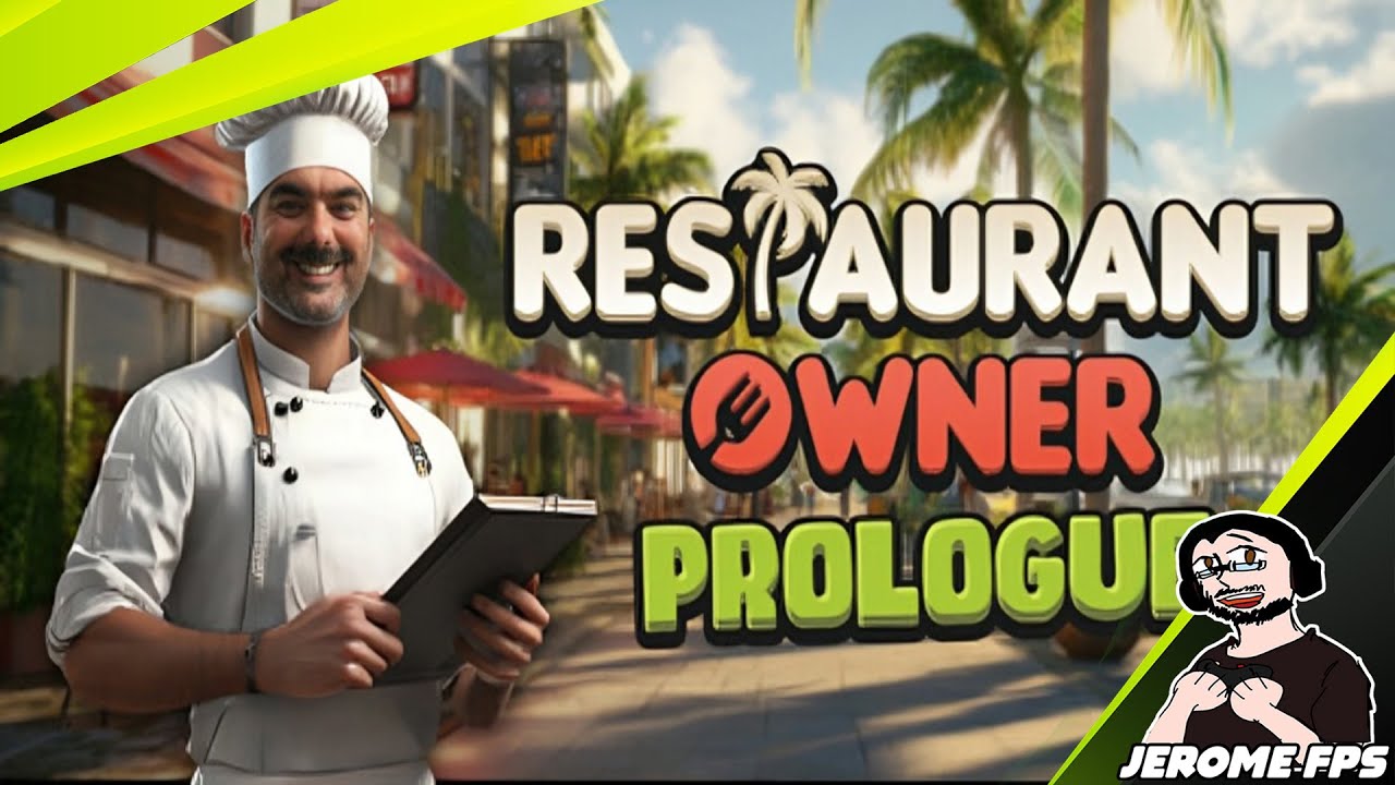 [FR] Restaurant Owner Prologue J'ouvre une restaurant en temps que ...