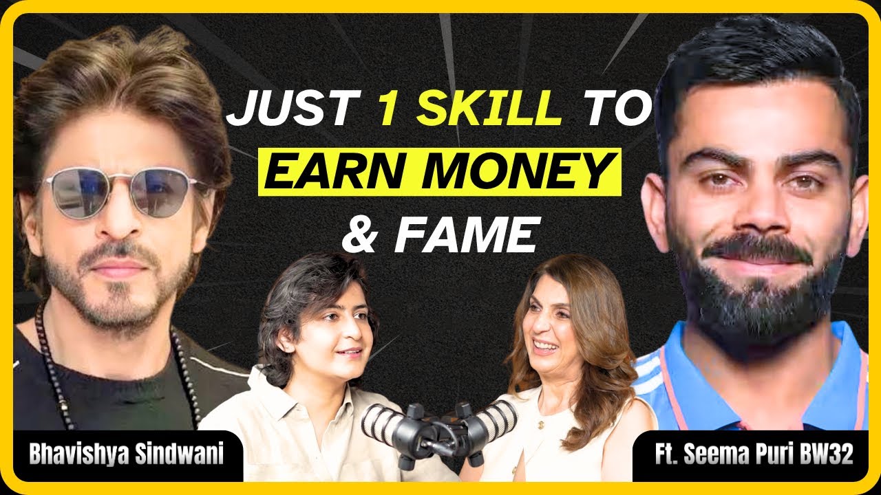 Earn MONEY and FAME with ONE Simple SKILL | Ft. Seema Puri | BW 32 ...
