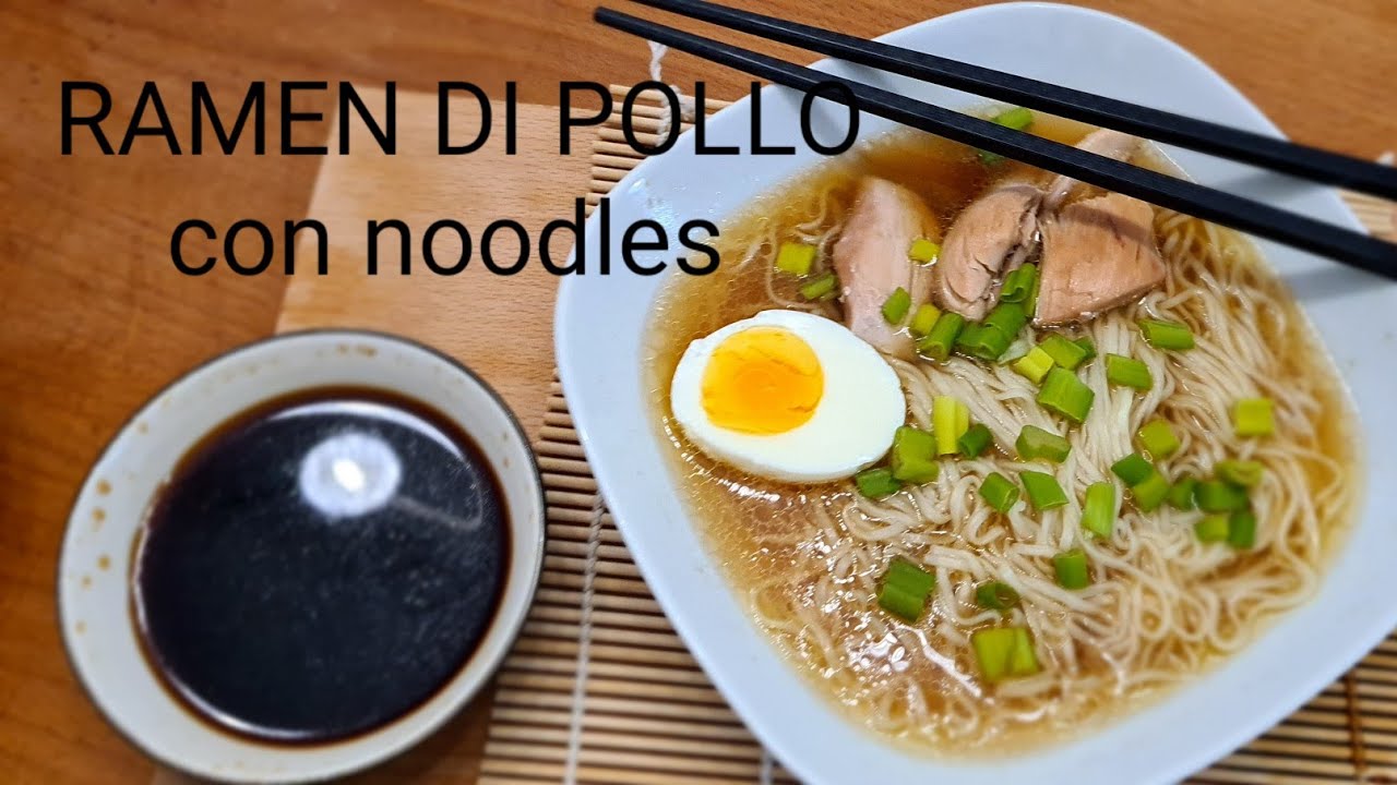 RAMEN DI POLLO CON NOODLES - YouTube